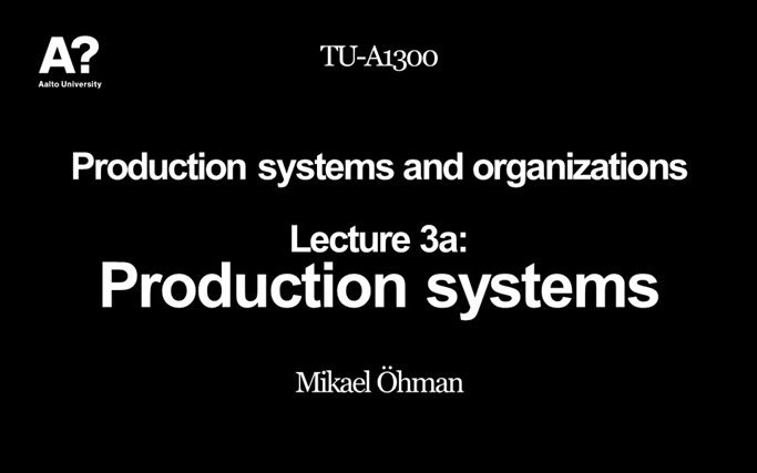 Lecture 3a: Production systems