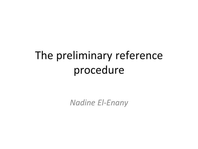 Preliminary reference procedure