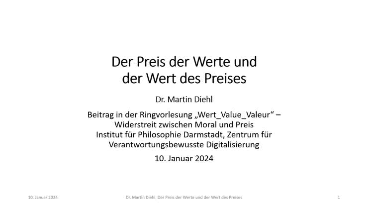 9. Dr. Martin Diehl - Der Preis der Werte und der Wert des Preises - 10 ...