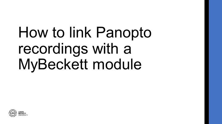 How to link Panopto recordings with a MyBeckett module