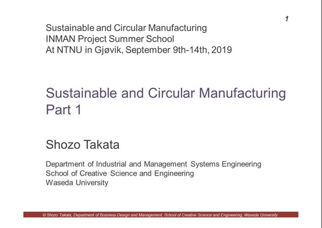 Module 1 - Concepts of Circular Manufacturing _1 -Prof. Shozo Takata ...