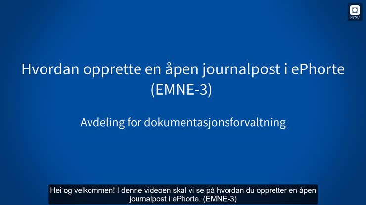 Opprette en åpen journalpost i ePhorte