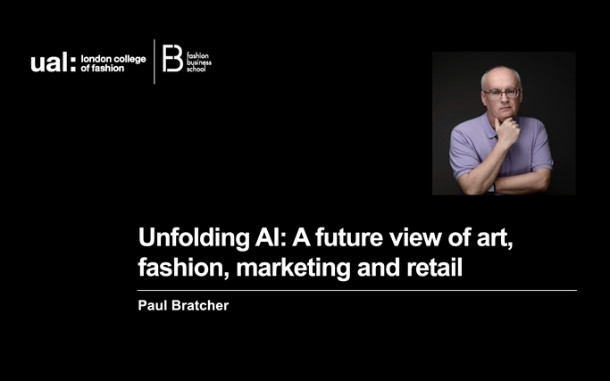 Paul Bratcher _Unfolding AI A future view of art, fashion, marketing ...