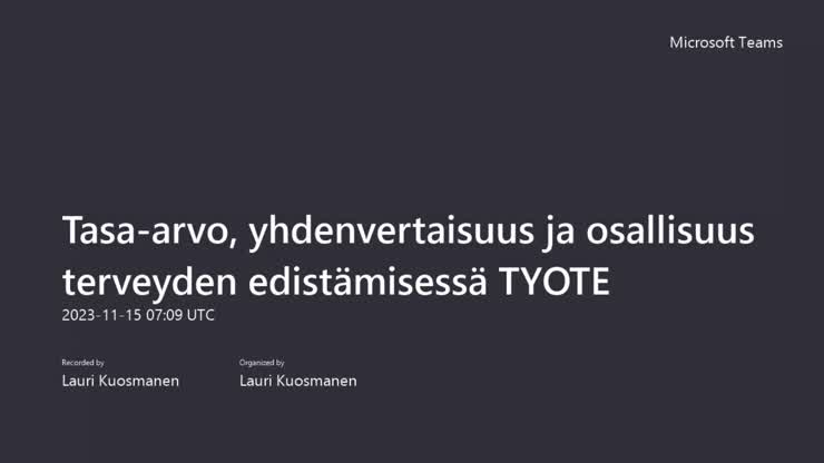 Tasa-arvo, yhdenvertaisuus ja osallisuus terveyden edistämisessä TYOTE-20231115_090914-Meeting ...
