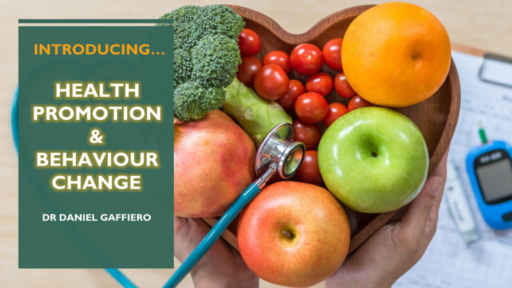 Introducing Health Promotion & Behaviour Change