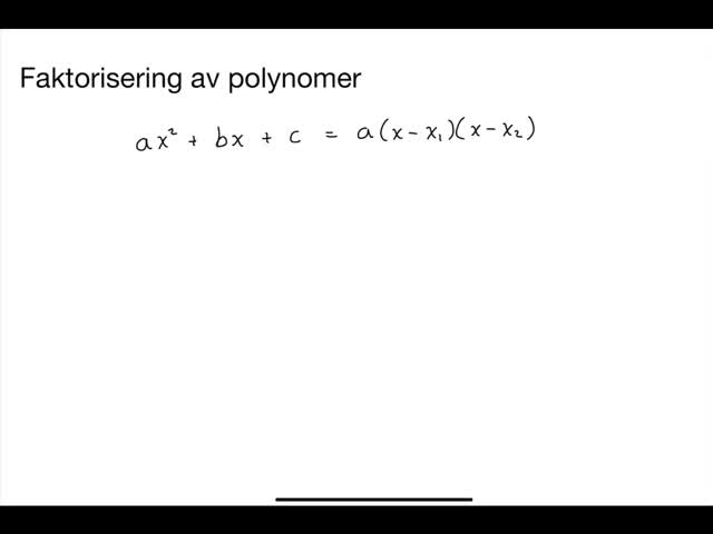 Kap1-2-6a Faktorisering av polynomer