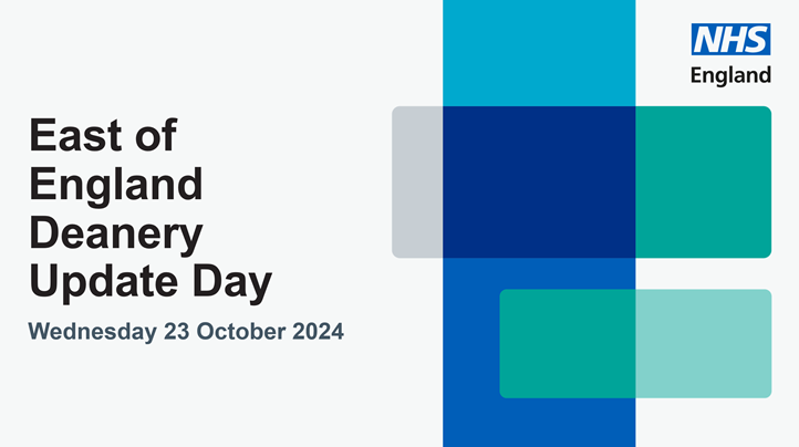 East of England Deanery Update Day- 22 & 23 October 2024