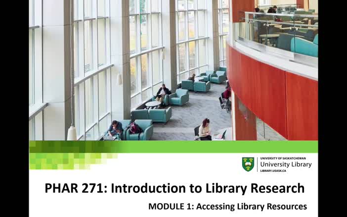 PHAR 271 Module 1 Accessing Library Resources