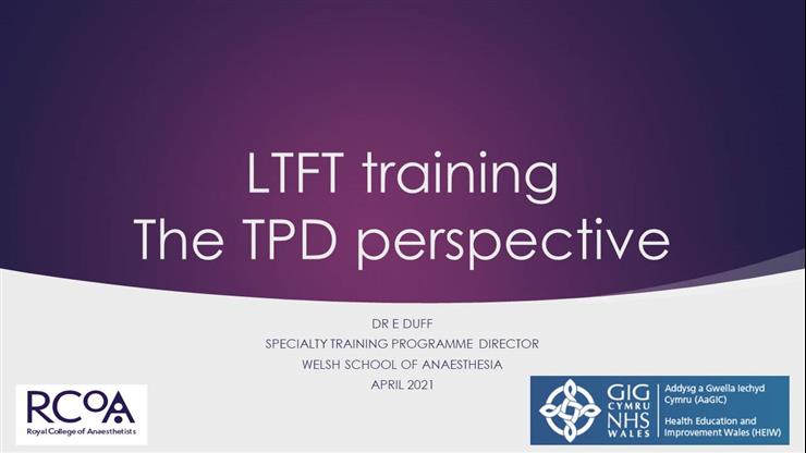 LTFT training : the TPD perspective