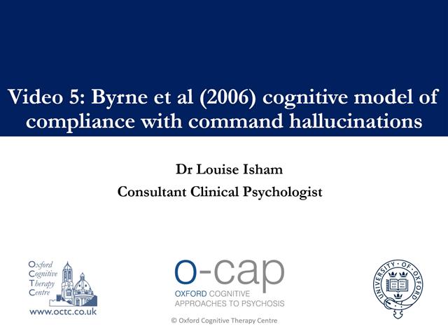 5) Byrne et al (2006) model of command hallucinations