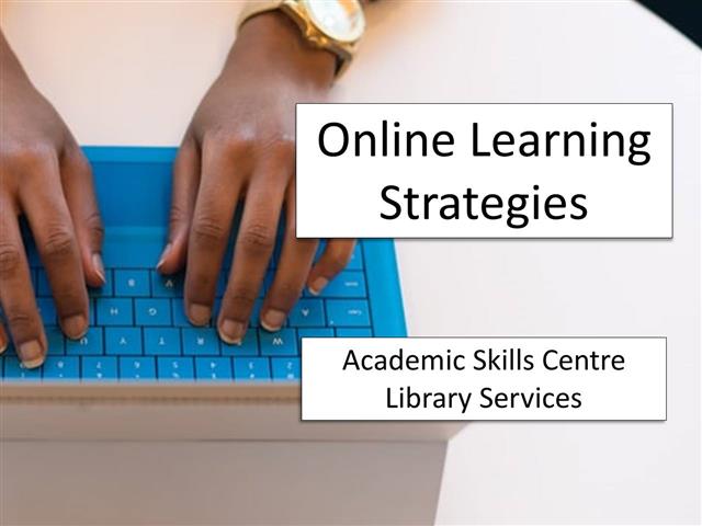 Online Learning Strategies