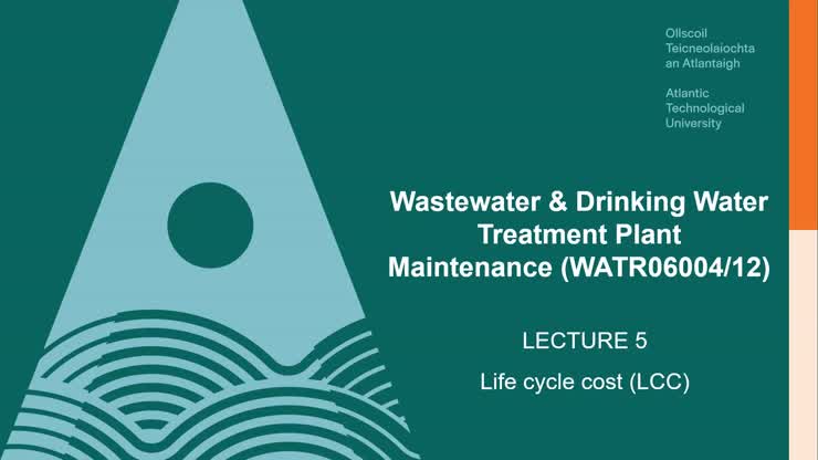 20250218 - WDPM - Life Cycle Cost - Lecture 5 - AM (Recording)