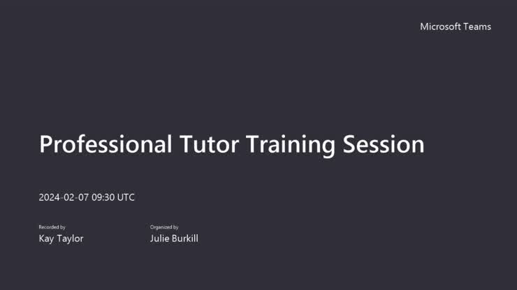 Professional Tutor Training Session-20240207_093046-Meeting Recording