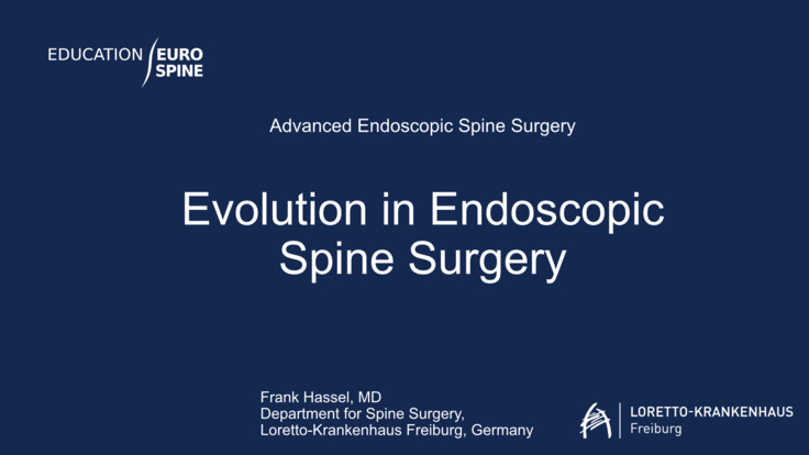 Evolution in Endoscopic Spine Surgery