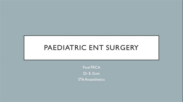 Paediatric ENT surgery