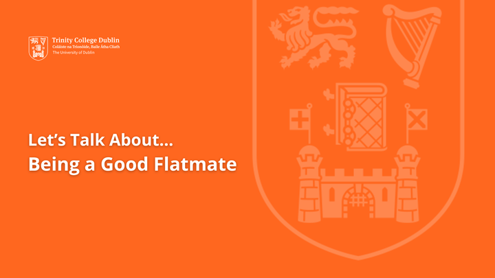 Let's Talk About... Being a Good Flatmate