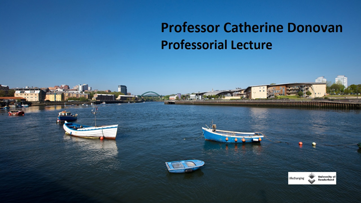 Professorial Lecture - Prof Catherine Donovan
