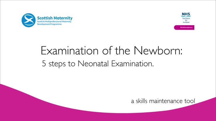 5 Steps to Neonatal Examination
