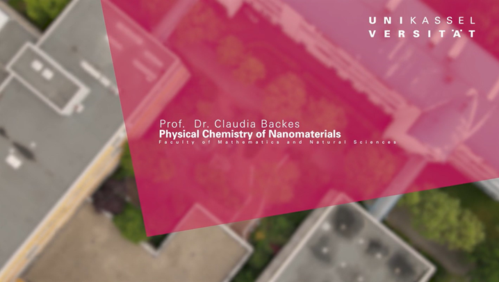 Prof. Dr. Claudia Backes - Physical Chemistry of Nanomaterials