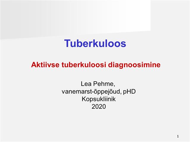 Aktiivse tuberkuloosi diagnoosimine