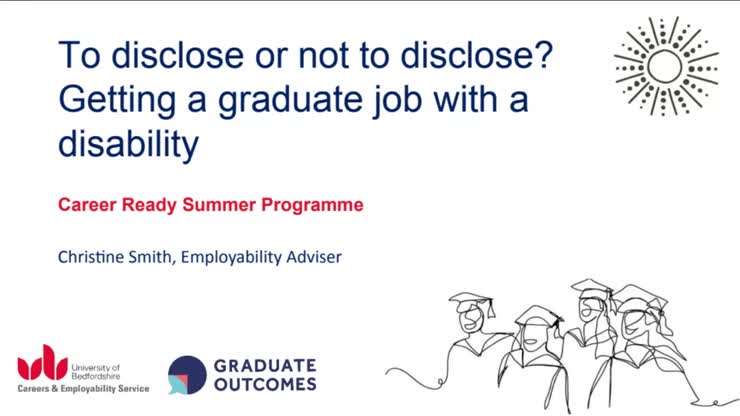 To disclose or not to disclose? Getting a graduate job with a disability