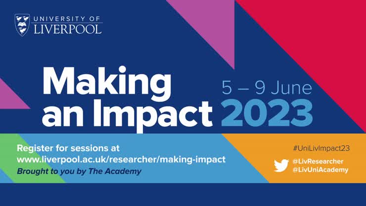 Making an Impact 2023 - Keynote from University of Liverpool Vice ...