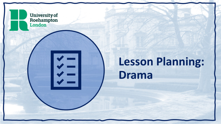 Lesson Planning: Drama PGCE