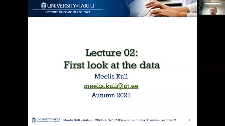 Lecture 02 - Introduction to Data Science (LTAT.02.002) fall 2021