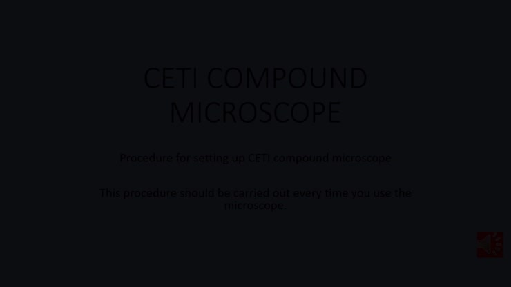 CETI COMPOUND MICROSCOPE SETUP