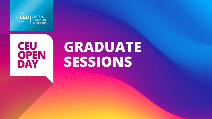 CEU Open Day | Graduate sessions | 01 Introduction to CEU's graduate ...