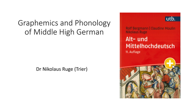 Middle High German 5: Graphemics and Phonology