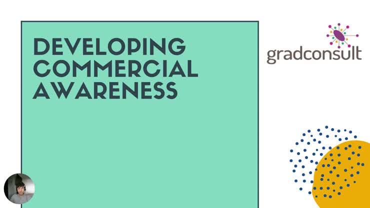 3) Developing Commercial Awareness