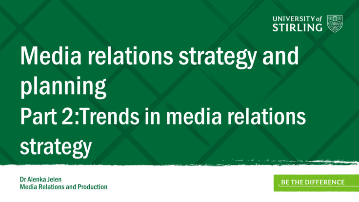 06_Media relations strategy and planning Part 2:Trends in media ...