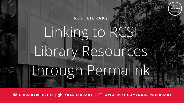 Linking to RCSI Library Resources through Permalink