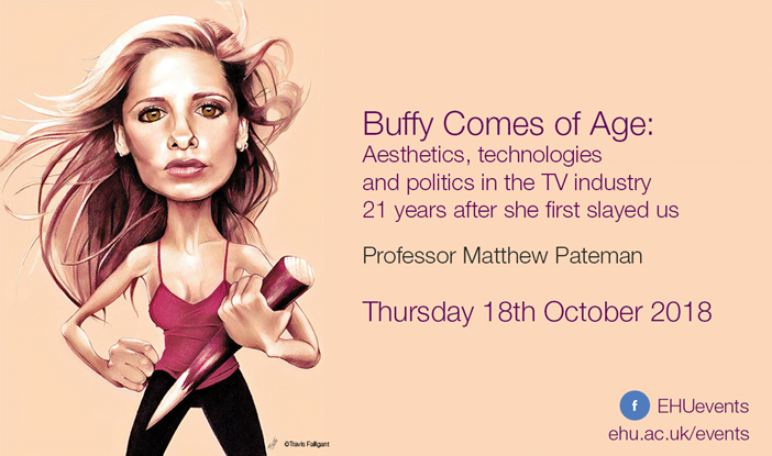 Buffy Comes of Age - Professor Matthew Pateman