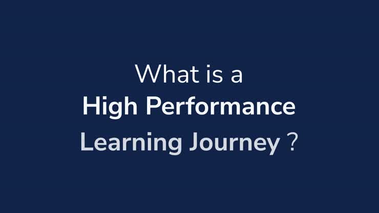 HPLJ - What is a High Performance Learning Journey?
