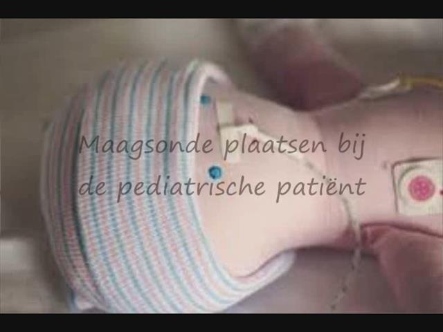 Maagsonde plaatsen bij de pediatrische patiënt