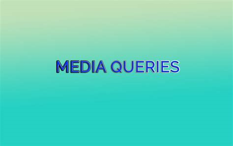 media-queries