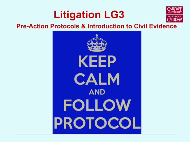 LG3: Pre-Action Protocols and Introduction to Civil Evidence