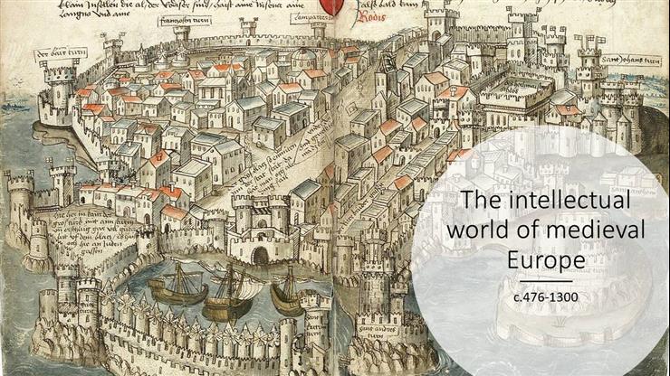 Lecture 3c: Medieval Intellectual Life