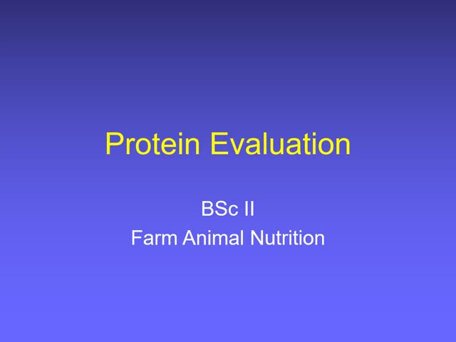Lecture 9 Protein Evaluation (Video)