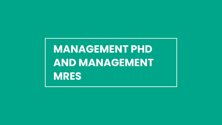 Management PhD / Mres