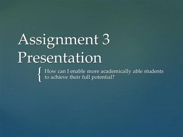 Assignment 3 Presentation