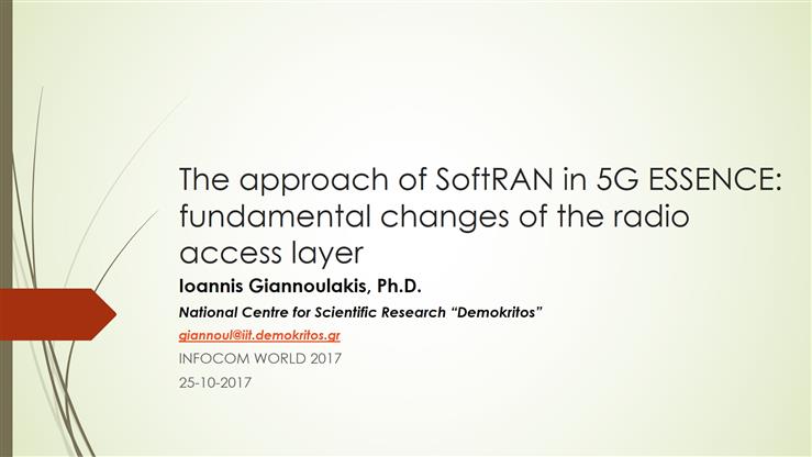 The Approach of SoftRAN in 5G ESSENCE: Fundamental Changes of the Radio ...