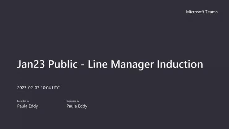 Jan23 Public - Line Manager Induction-20230207_100350-Meeting Recording