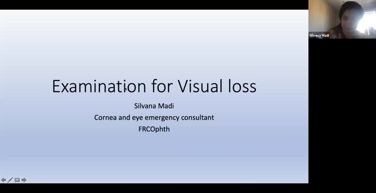 Examination for Visual Loss- Silvana Madi
