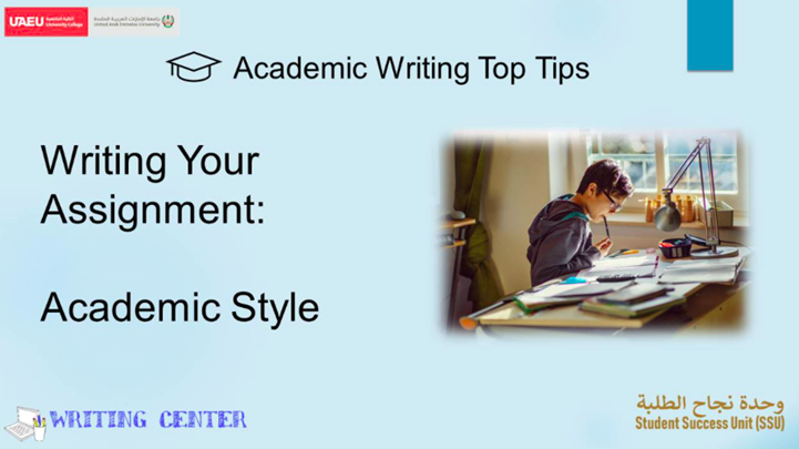Writing Assignments: Top Tips 7 - Academic Style