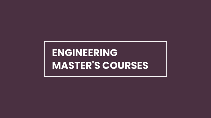 Engineering master's courses