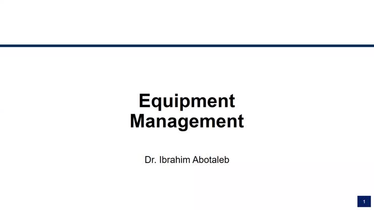 1- Introduction to Equipment Management
