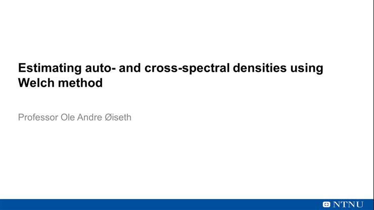 Week 5, video 4: Welch method